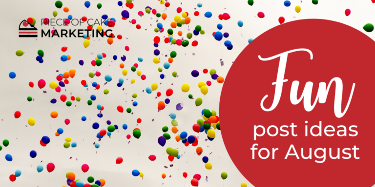 Social Media Content Ideas for August